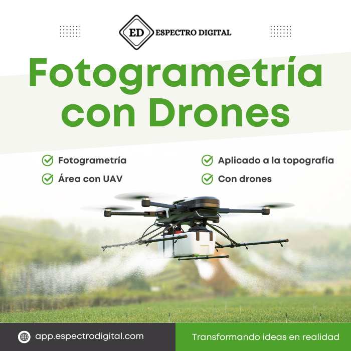 Fotogrametría Con Drones – Espectro Digital